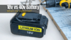 18v vs 40v Battery | What’s the Difference? - MyHomeDwelling