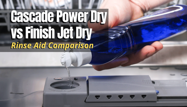 Cascade Power Dry vs Finish Jet Dry (Rinse Aid Comparison) - MyHomeDwelling